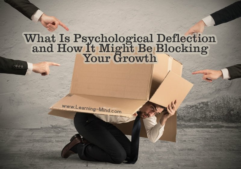 What Is Psychological Deflection and How It Might Be Blocking Your ...